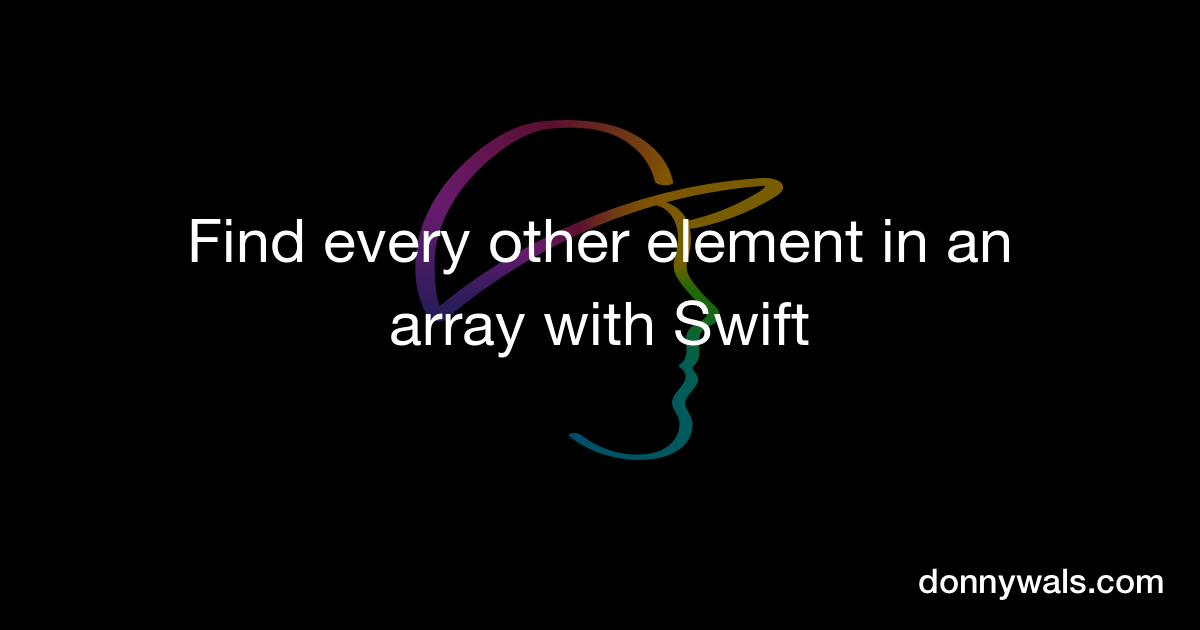Find every other element in an array with Swift – Donny Wals