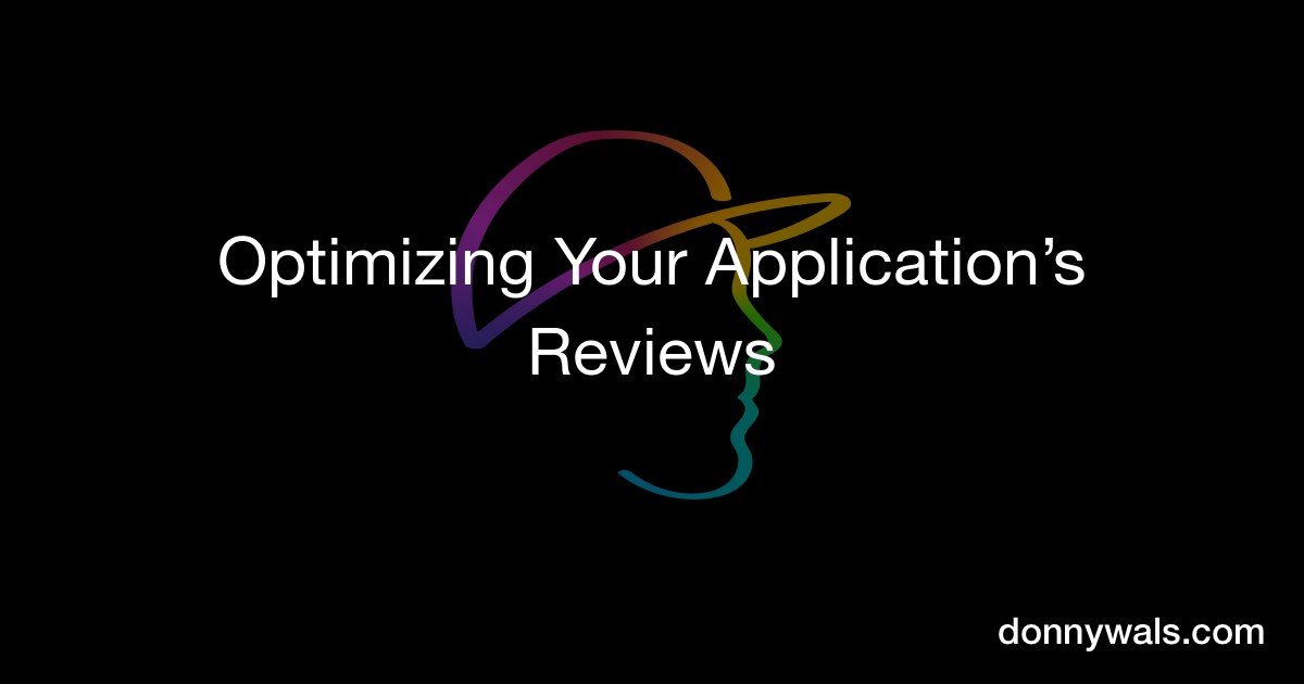 Optimizing Your Application’s Reviews – Donny Wals